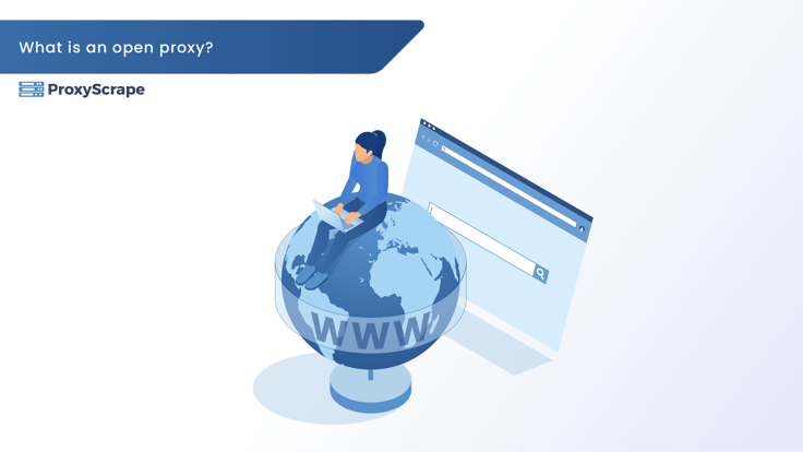 Qu'est-ce qu'un proxy ouvert